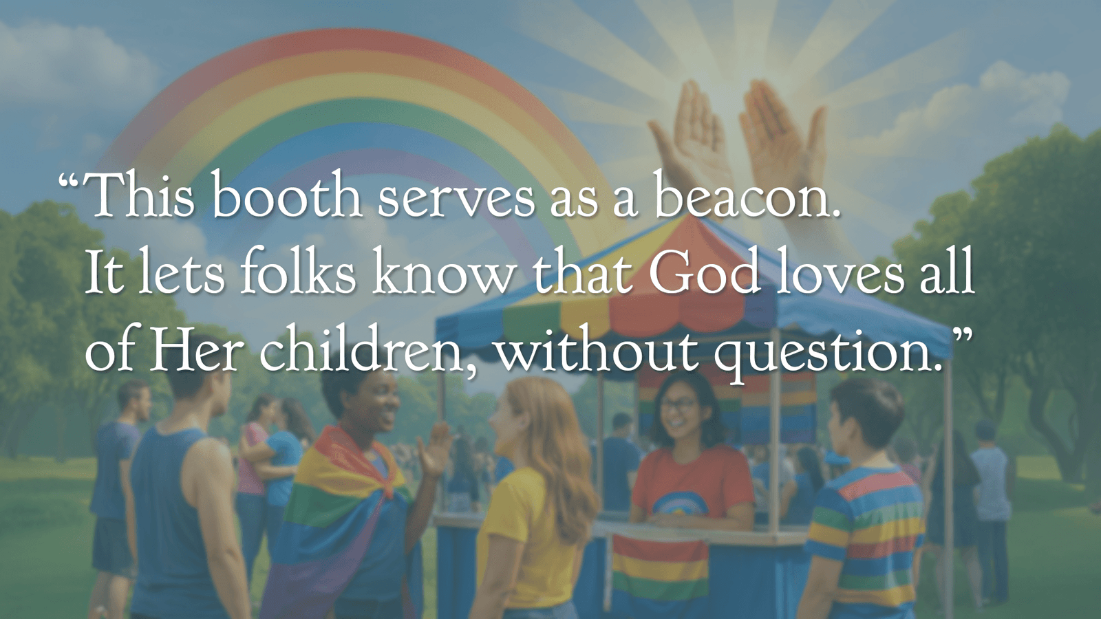 A Beacon of Love at the Pride Booth – New Creation Church