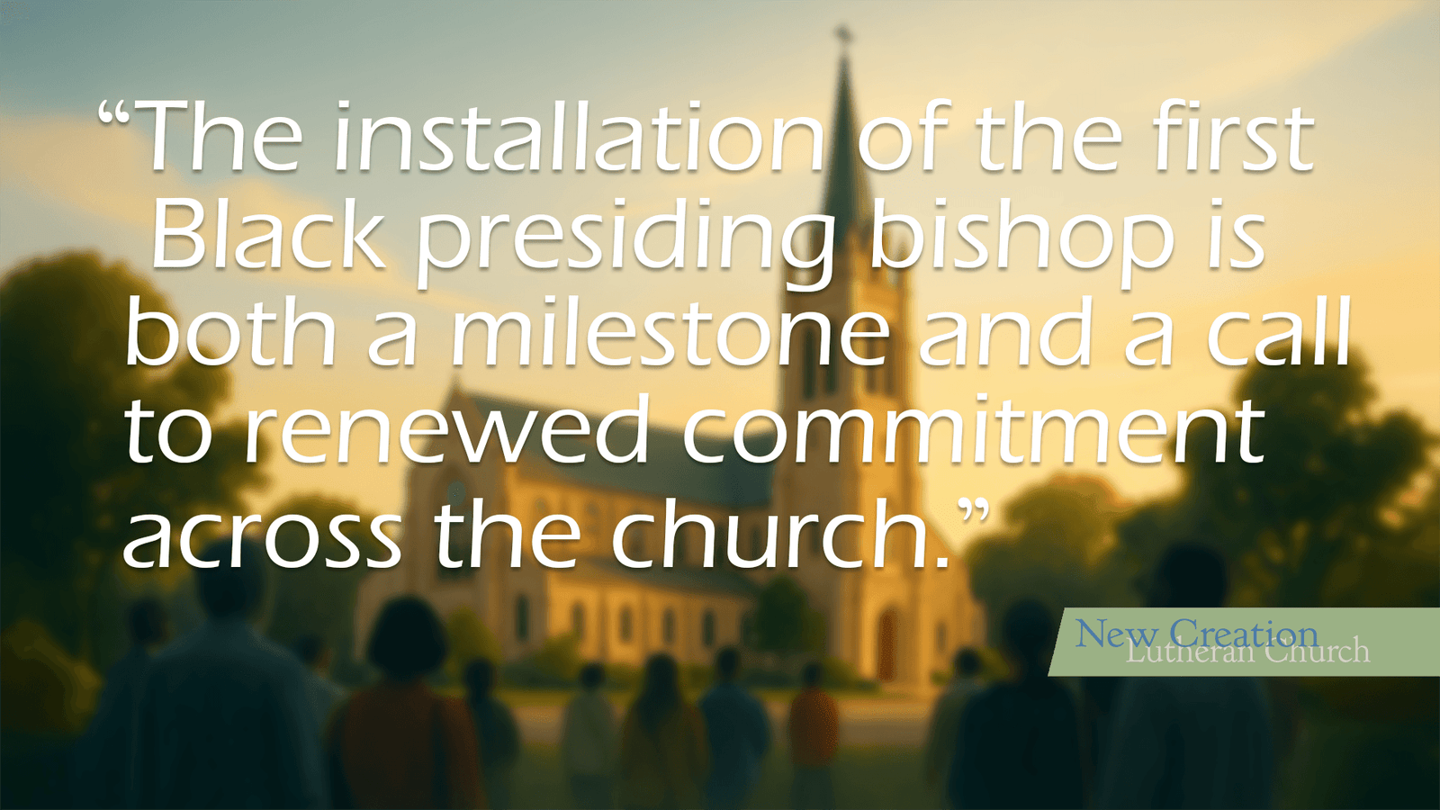 ELCA to Install First Black Presiding Bishop